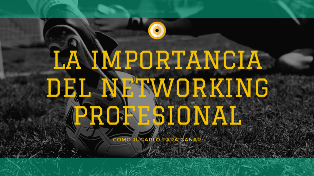 La Importancia del Networking Profesional - Prime DigiCard